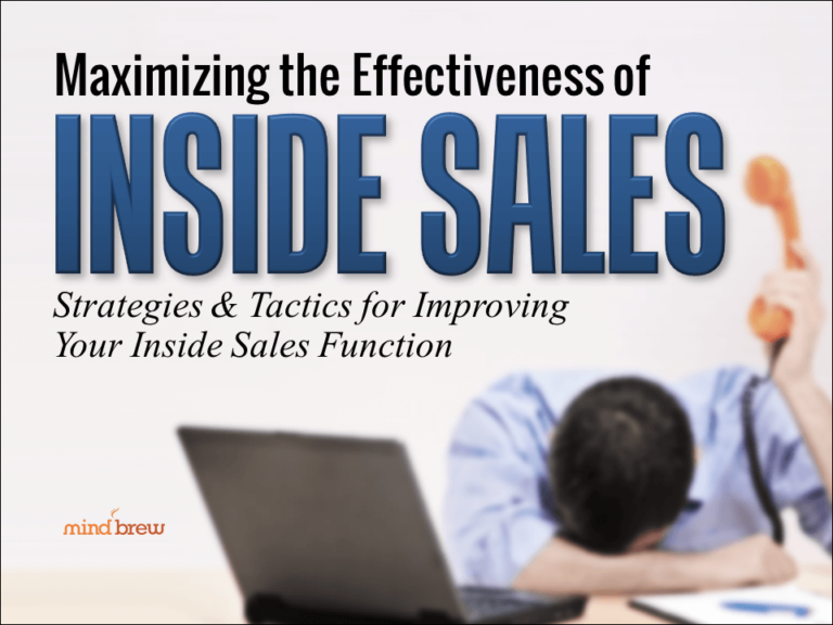 Maximizing the Effectiveness of Inside Sales - Marketing Ops Journal